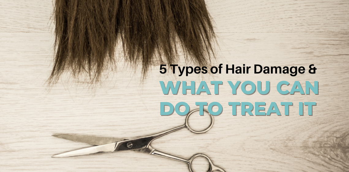 5 Types of Hair Damage and What You Can do to Treat it – TRU-Balance ...